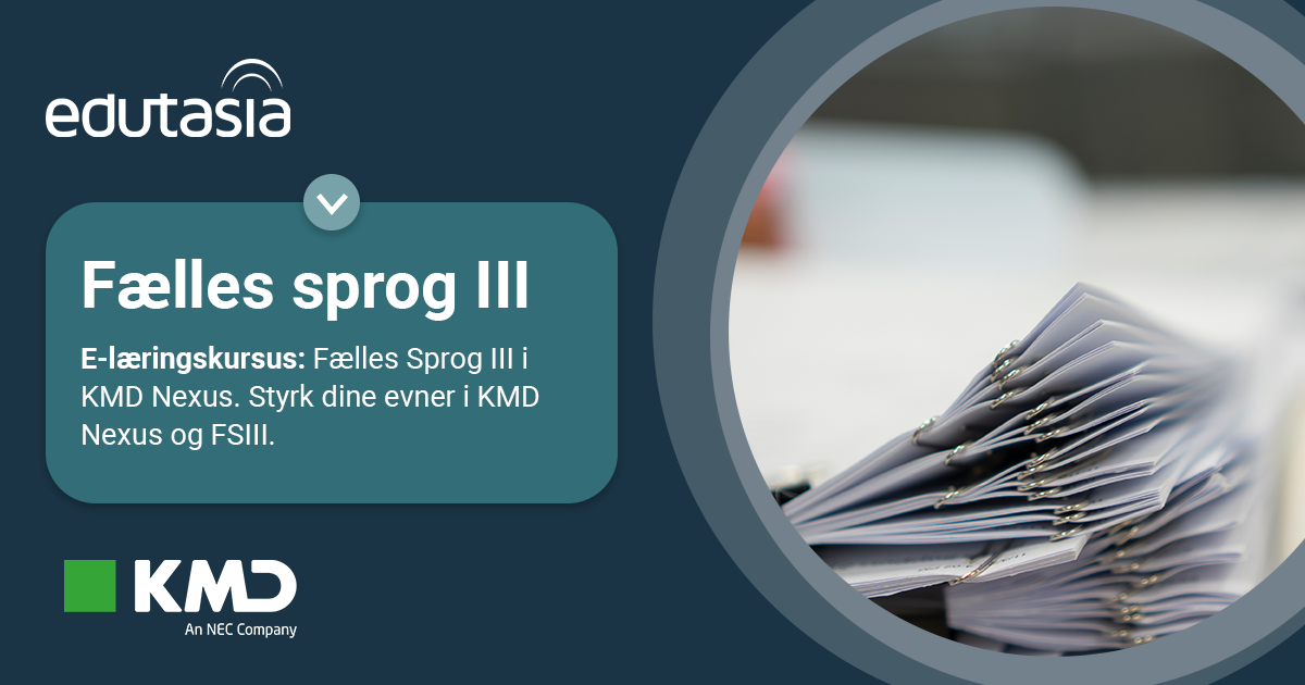E-læringskursus: Fælles Sprog III i KMD Nexus